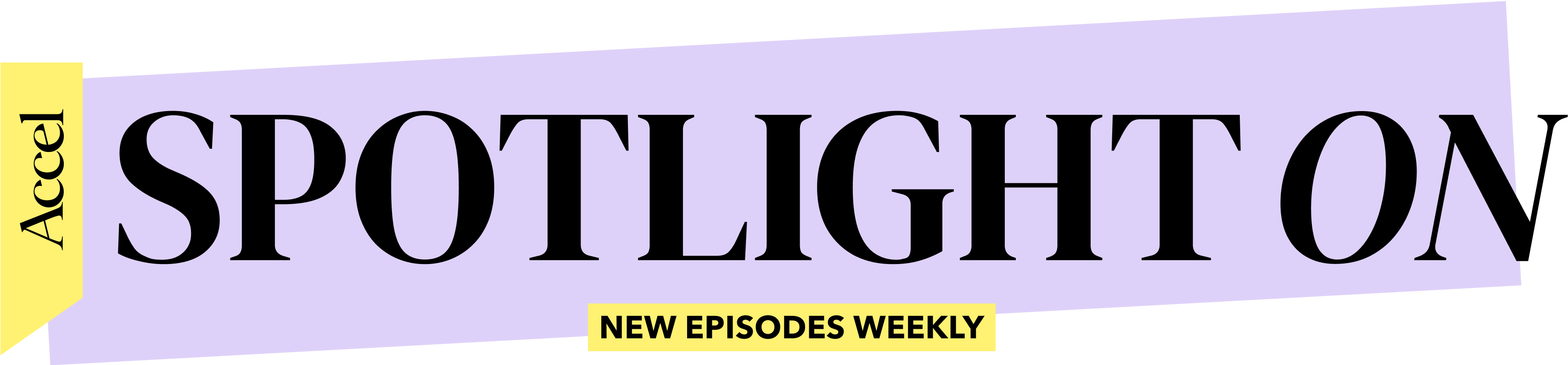 Spotlight On, by Accel